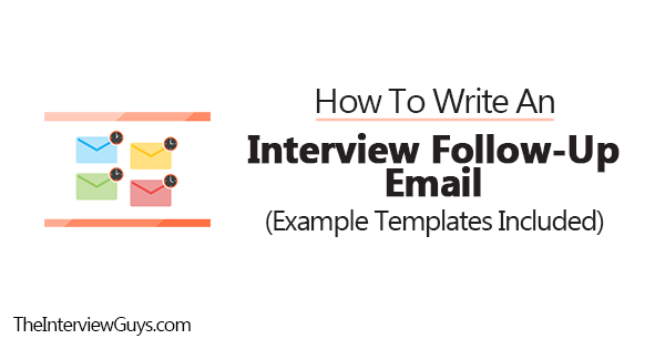How To Write An Interview Follow Up Email Examples Included 