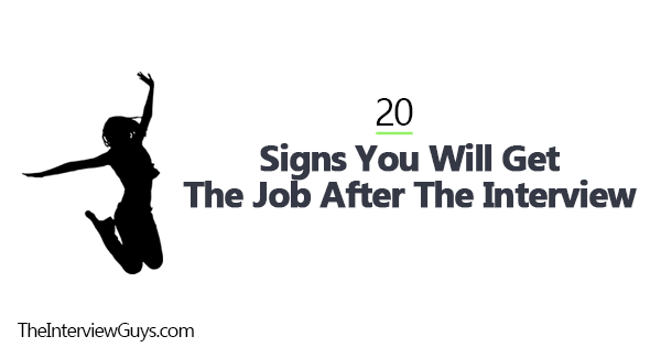 20 Signs You Will Get The Job After An Interview